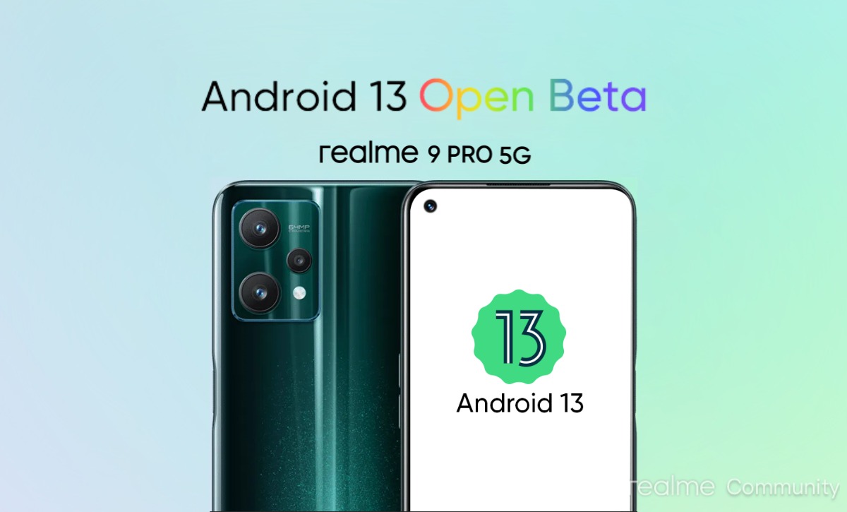 Realme Android 13 Open Beta Program Announced For Realme 9 Pro, Realme 9 Pro+ - Onsitego Blog